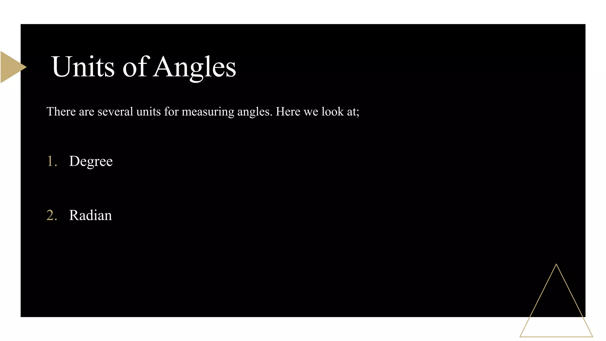 History & Applications of units of angles | PPTX