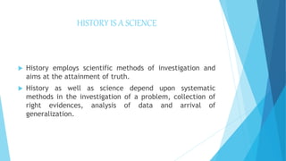 HISTORY A SCIENCE OR An ART.pptx