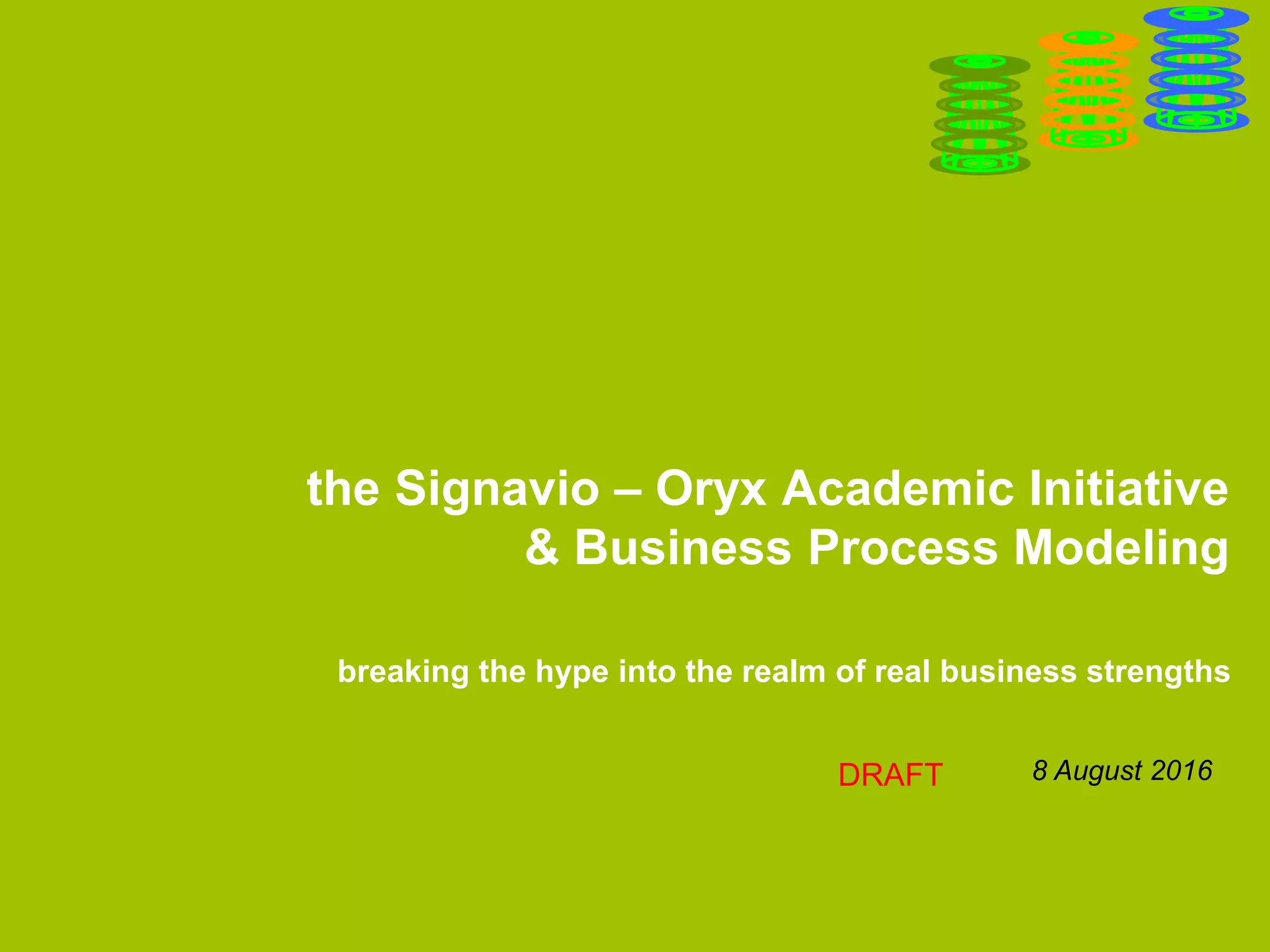 History bpmn tools based on Signavio - Oryx Academic Initiative | PPTX
