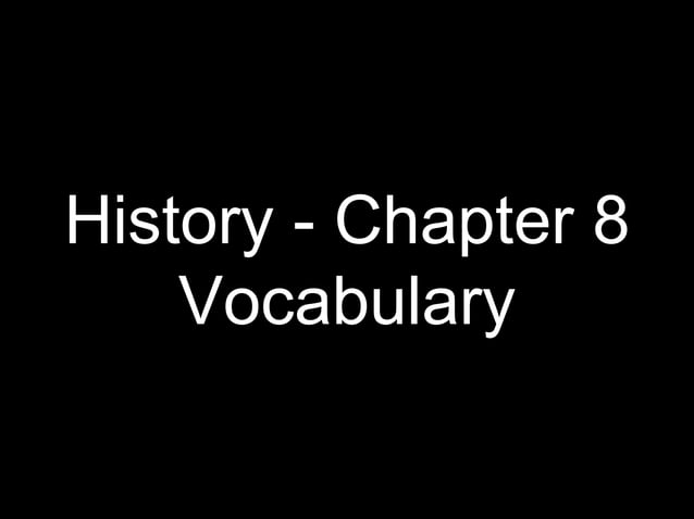 Chapter 8 Vocabulary | PPT