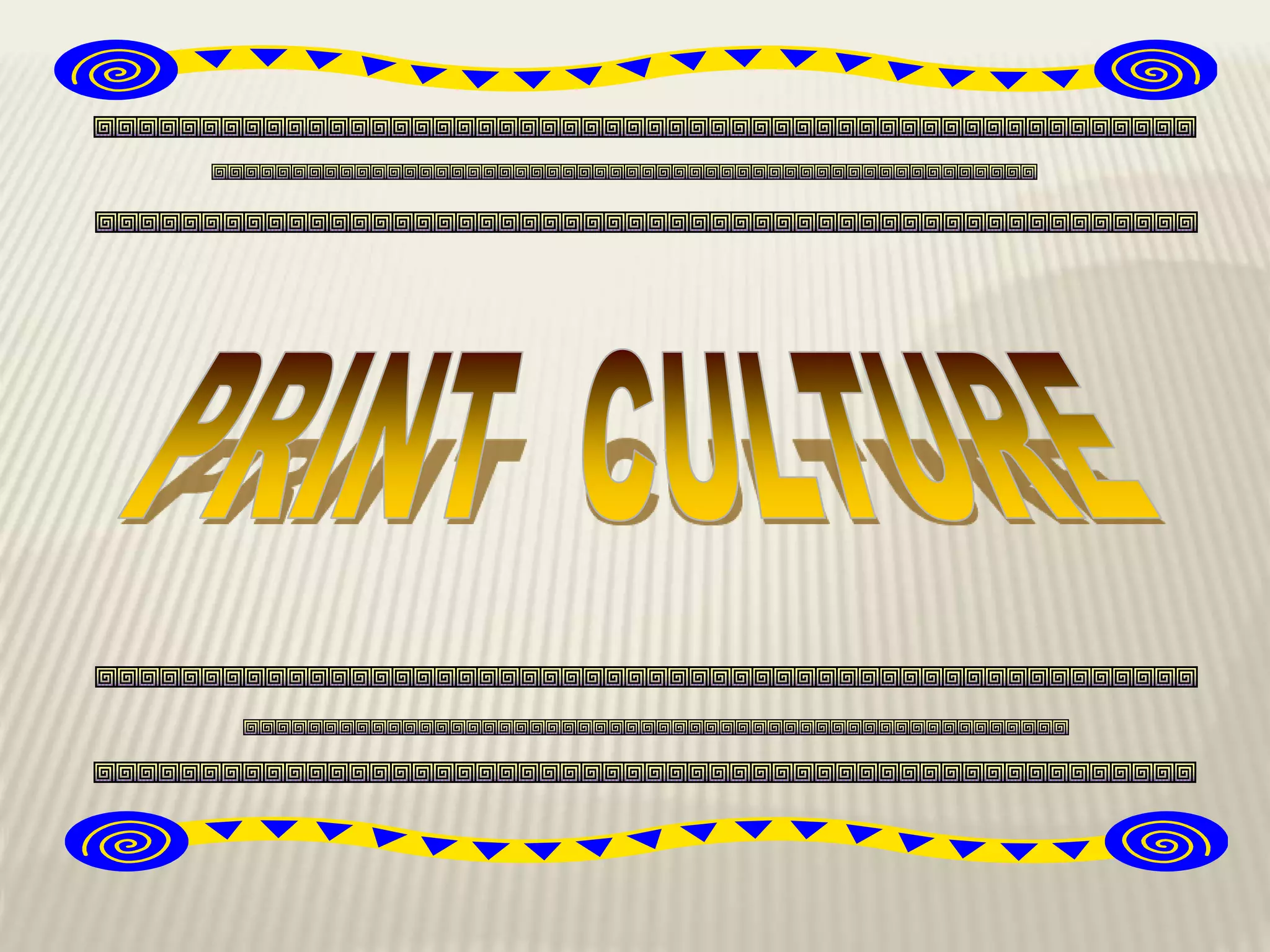 Print Culture And The Modern World | PPTX