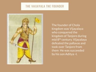 Chola dynasty rulers store