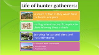 historyclass6lesson hunters and gatherers | PDF