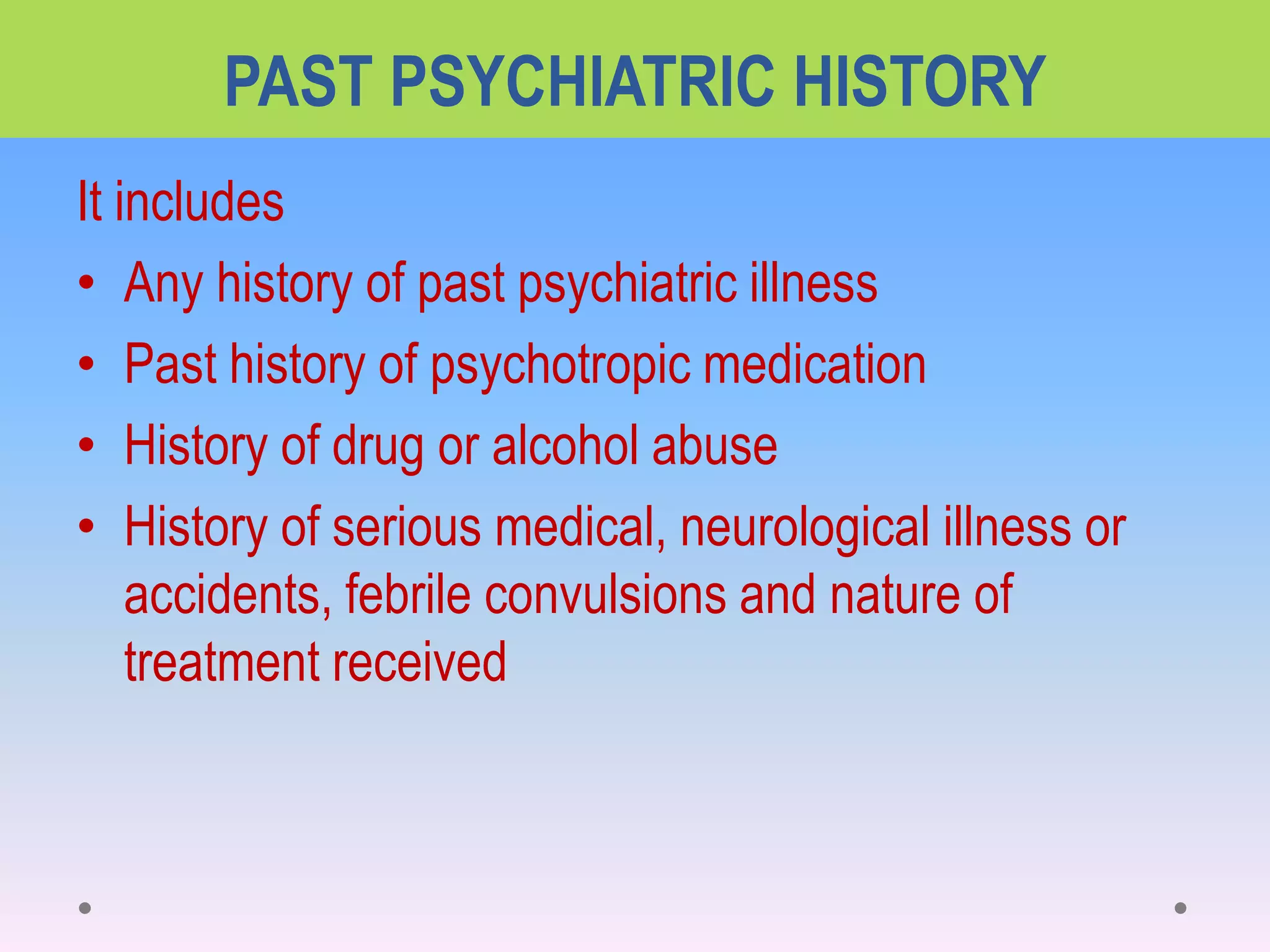 History collection-psychiatric nursing ppt | PPTX