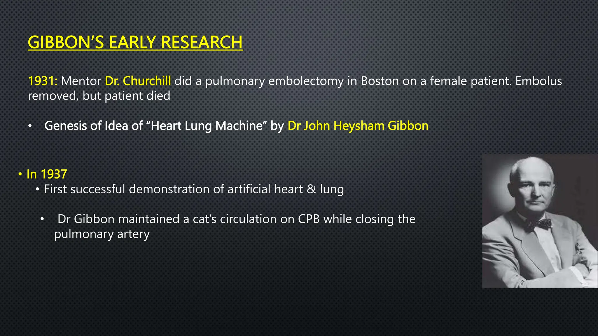 HisTORY & conduct of cardio-pulmonary bypass | PPTX