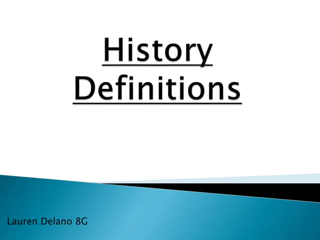 History Definitions | PPT