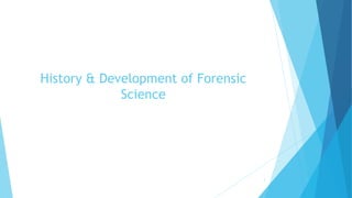 History development of forensic science | PPTX | Crime & Harmful Acts ...