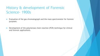 History development of forensic science | PPTX | Crime & Harmful Acts to Individuals, Society ...
