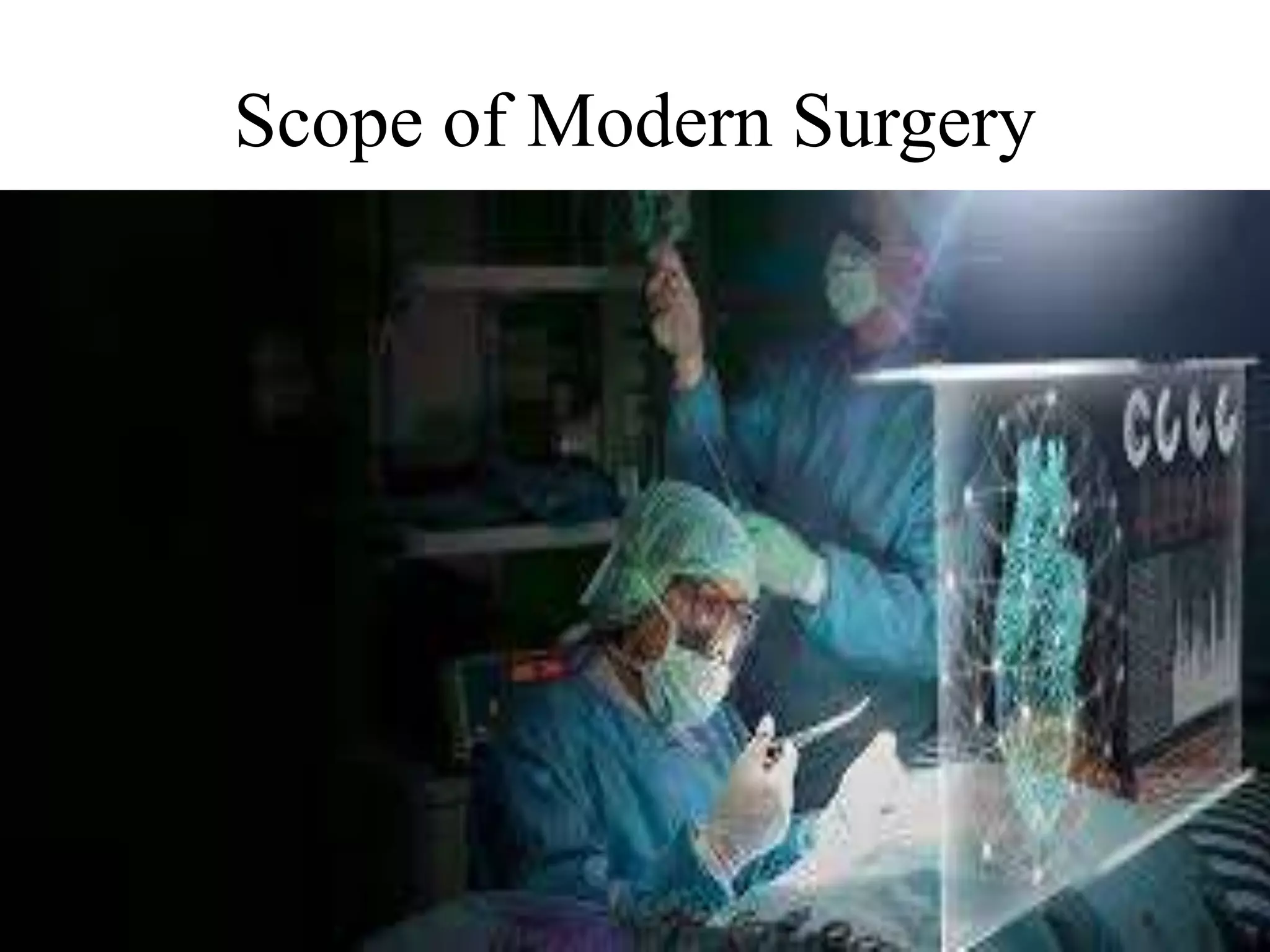 History, Evolution & Scope of surgery.pptx