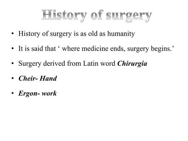 History, Evolution & Scope of surgery.pptx