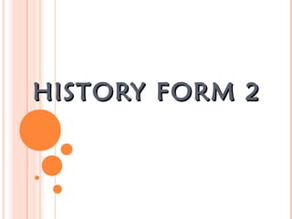 History form 2 General information | PPT