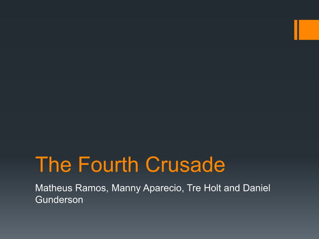 History fourth crusade | PPTX | Christianity | Religion & Spirituality