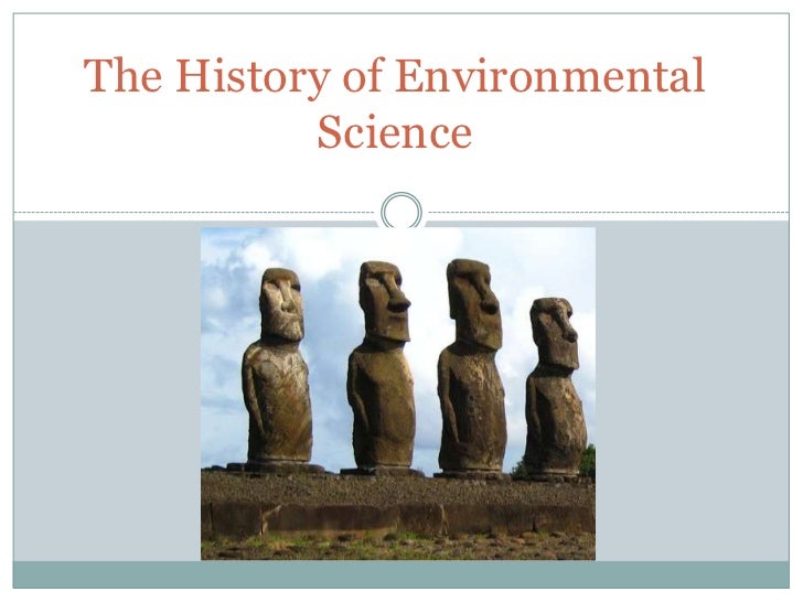 History Of Environmental Science history-of-environmental-science