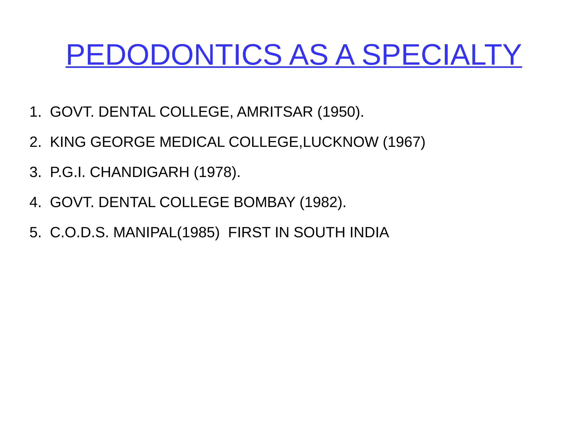 History And Evolution of Pedodontics | ODP