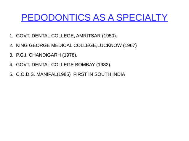 History And Evolution of Pedodontics | ODP | Oral care | Personal Care