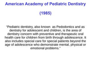 History And Evolution of Pedodontics | ODP