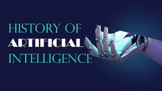 History Of Artificial Intelligence Presentation | PPT