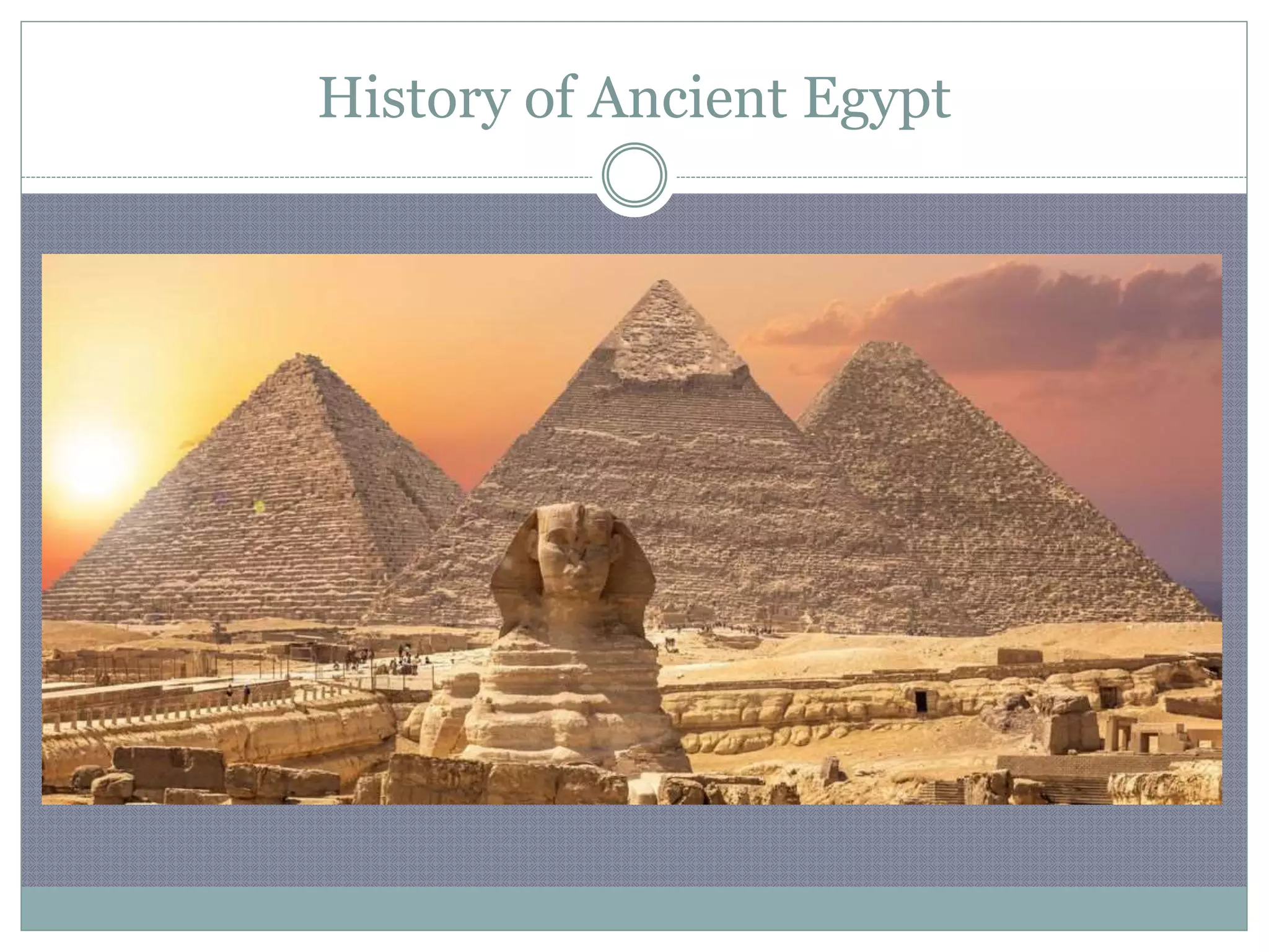 History of Ancient Egypt | PPT
