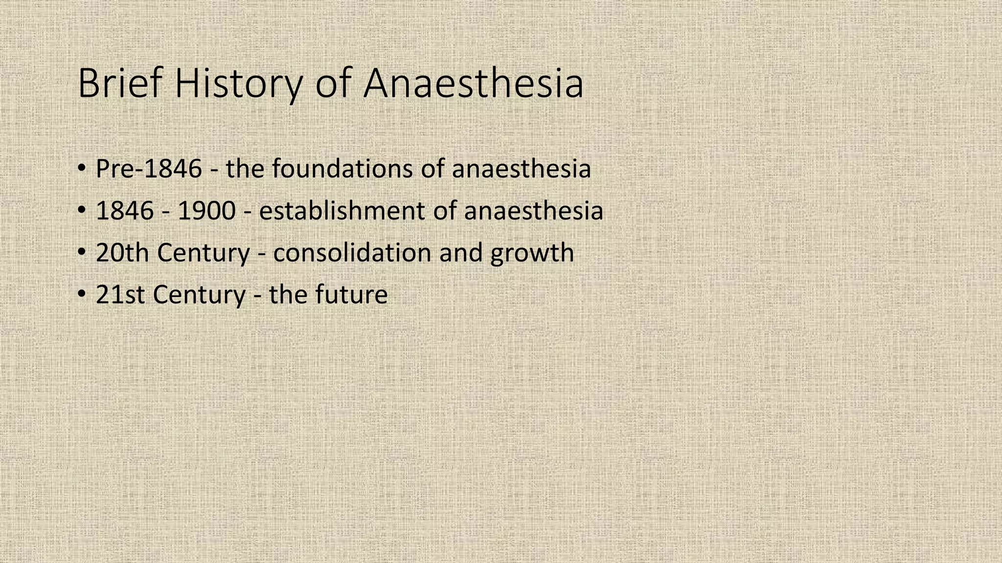History of Anesthesiology | PPTX