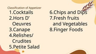 HISTORY OF APPETIZER and classifications | PPTX