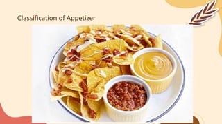 HISTORY OF APPETIZER and classifications | PPTX