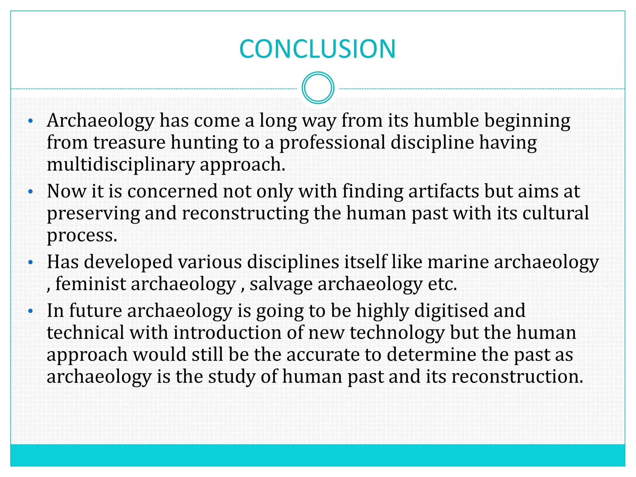 History of archaeology in global context | PPTX | Geology | Science