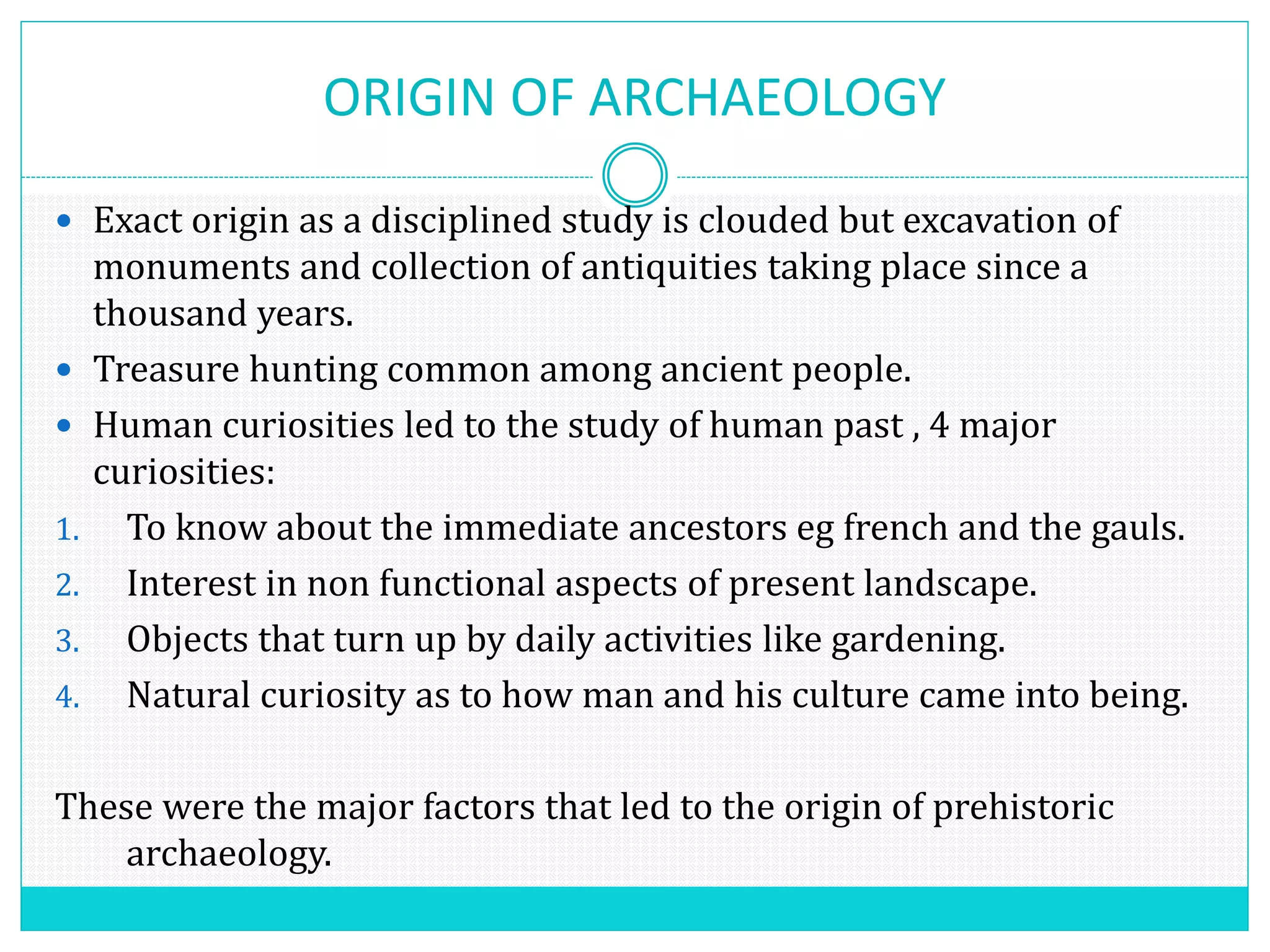 History of archaeology in global context | PPTX