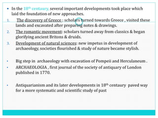 History of archaeology in global context | PPTX