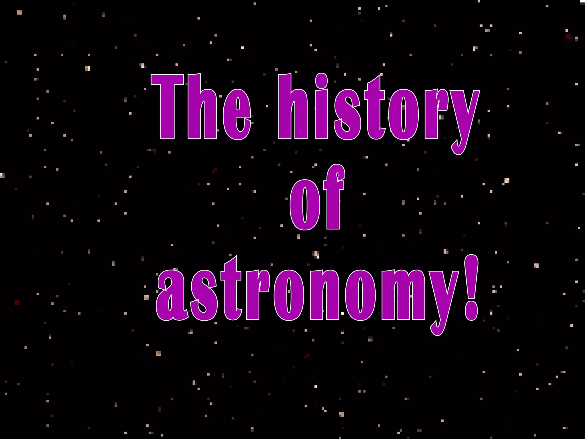 History Of Astronomy | PPT
