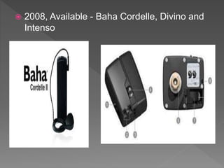 History Of BAHA.pptx | Digital Audio | Computer Software and Applications