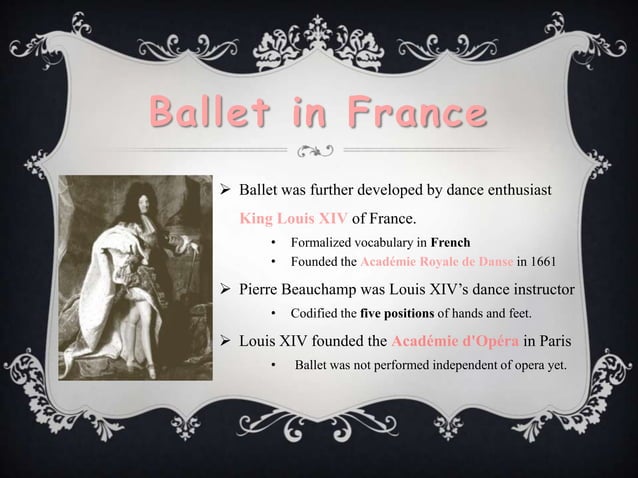 History of ballet | PPTX | Dance | Fine Art