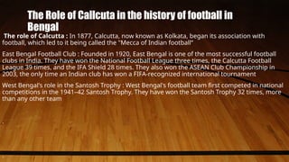 History Of Bengal Football by Debarnab.pptx
