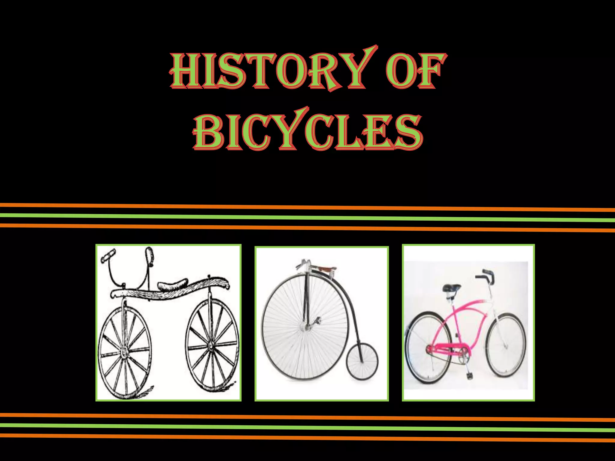 History of bicycles | PPTX