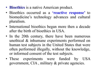 History of bioethics | PPTX