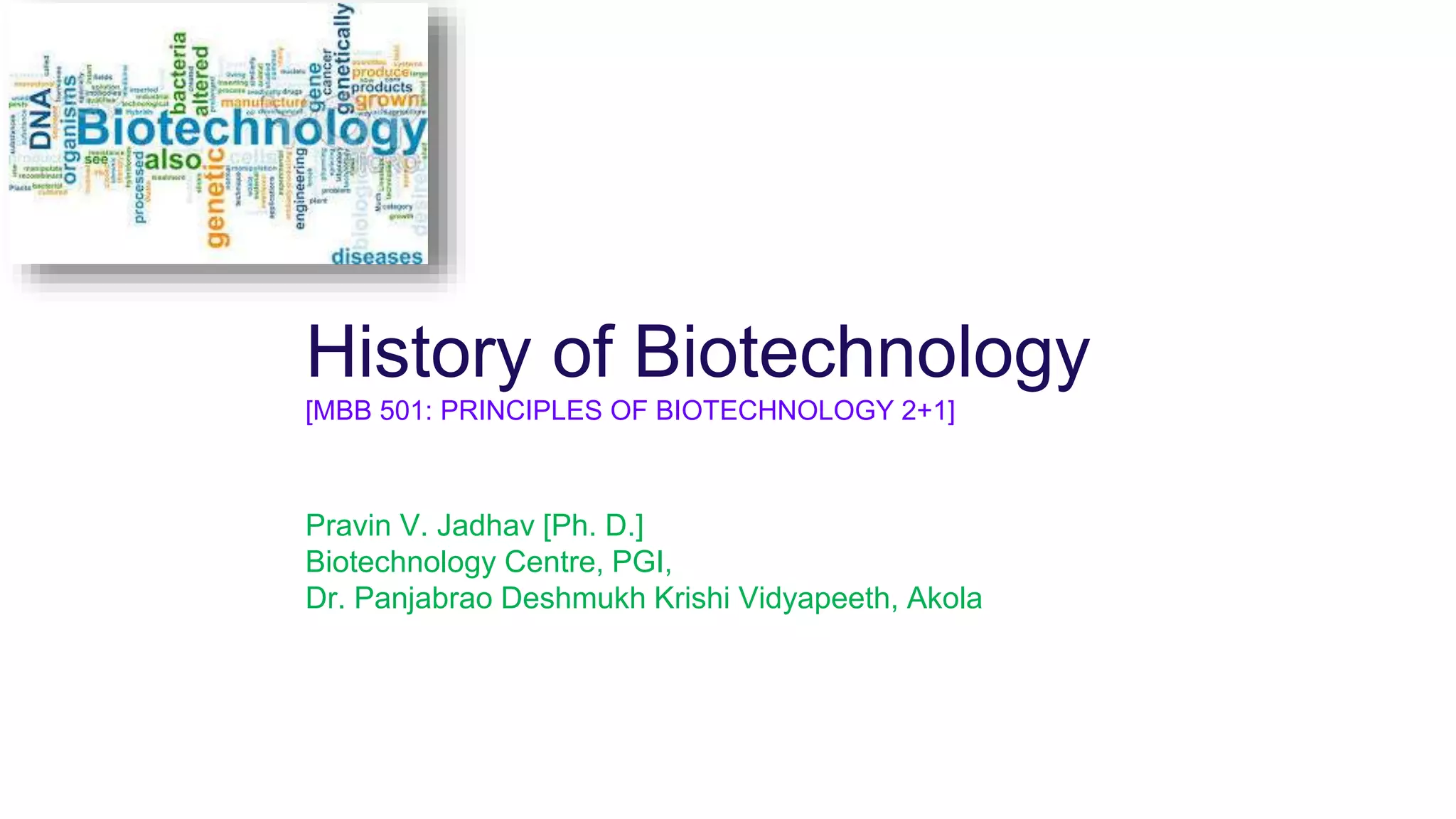 History of biotechnology pvj | PPT