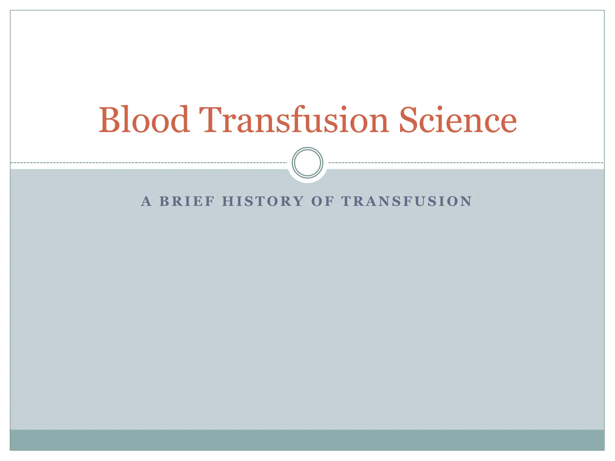 history of blood transfusion.pptx