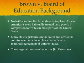 History of brown v. board of education | PPTX