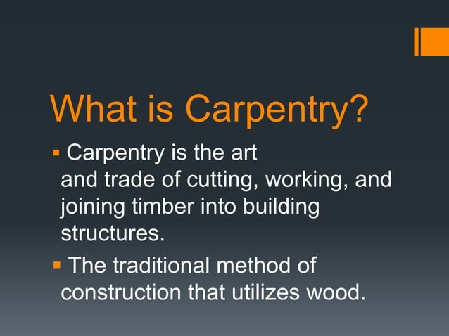 History of carpentry | PPTX