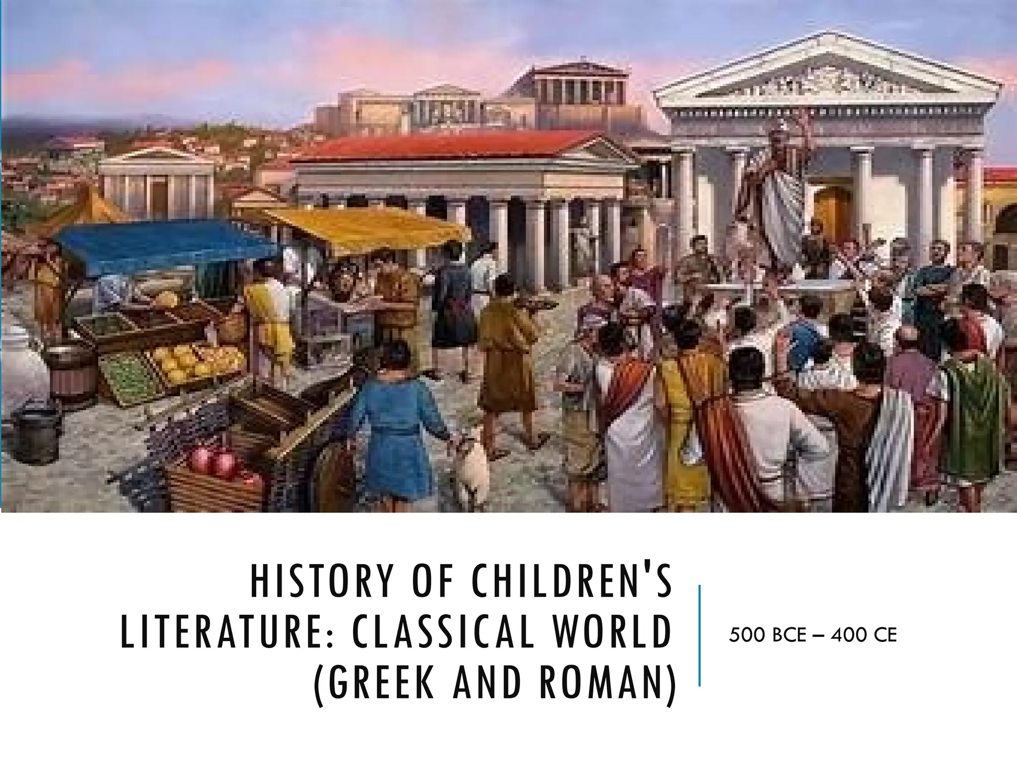 History_of_Childrens_Literature_Classical_World.pptx