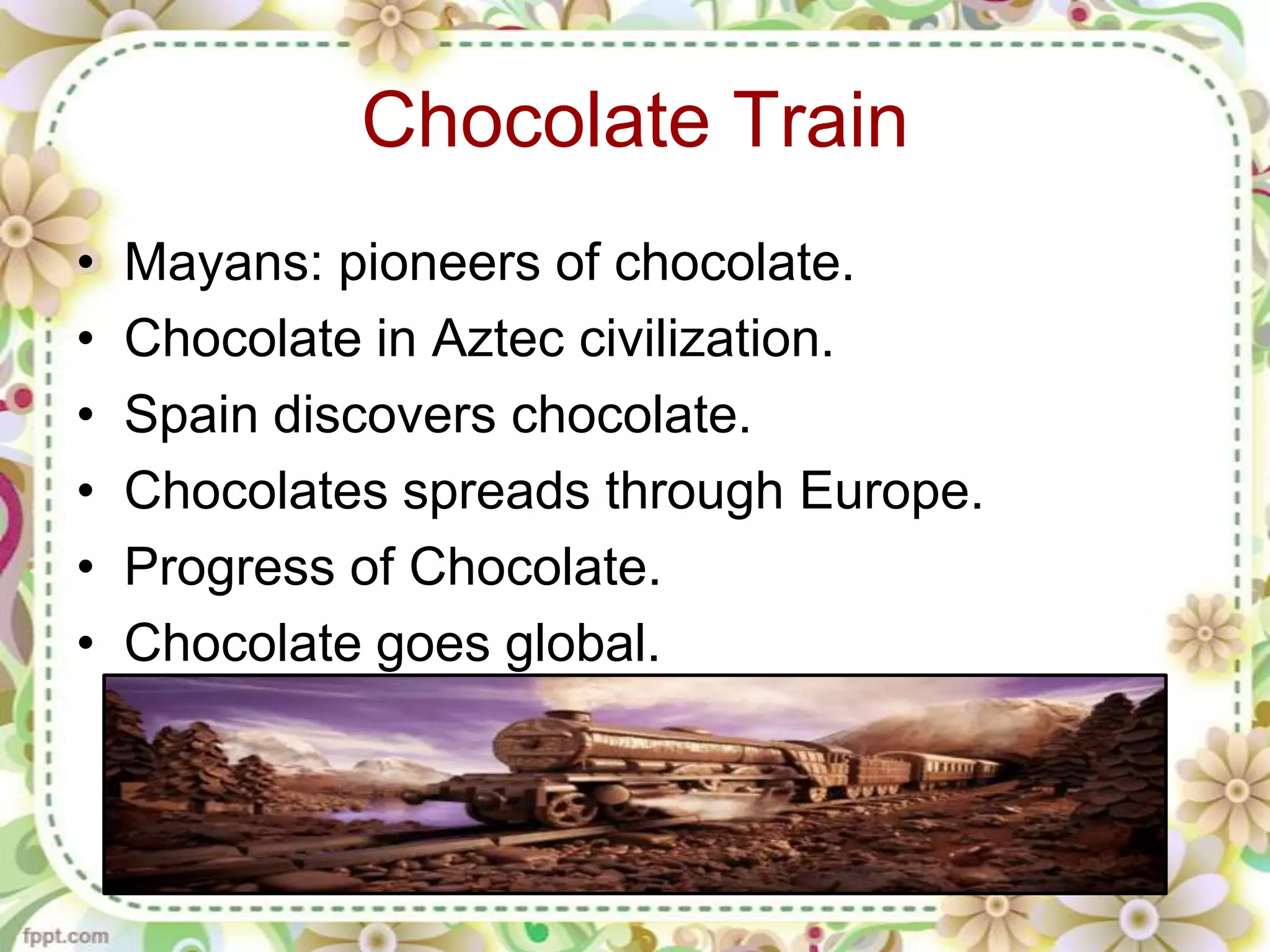 History of chocolate(brief) | PPTX