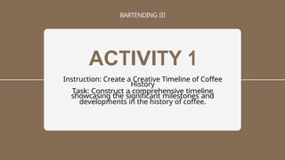 HISTORY OF COFFEE.docx............................... | DOCX | Food & Drink