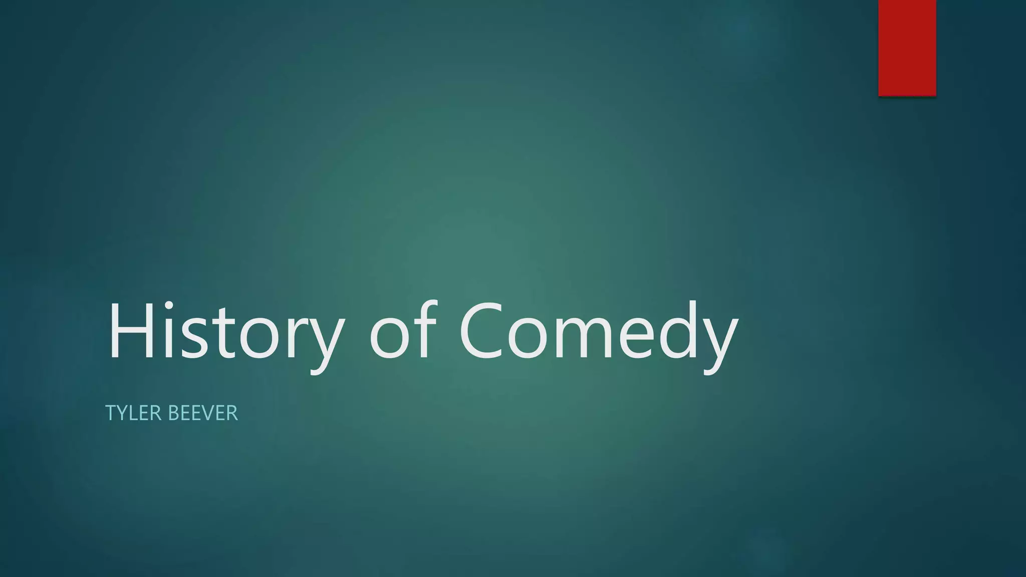 History of Comedy Films | PPTX