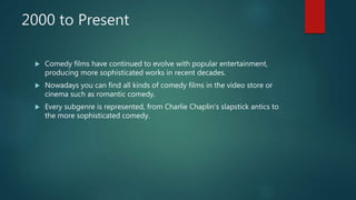 History of Comedy Films | PPTX