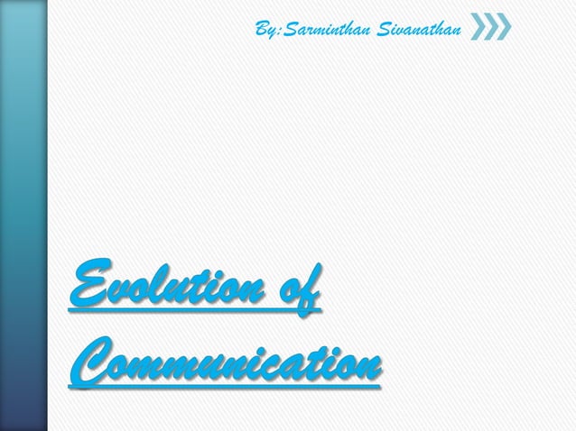 Evolution of communication | PPT
