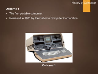 historyof computer and generation of computer | PPTX
