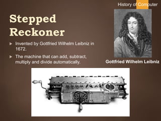 historyof computer and generation of computer | PPTX