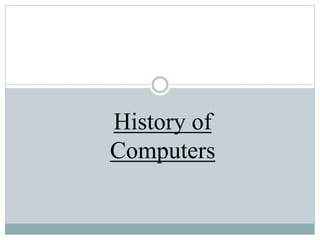 History of computers | PPTX