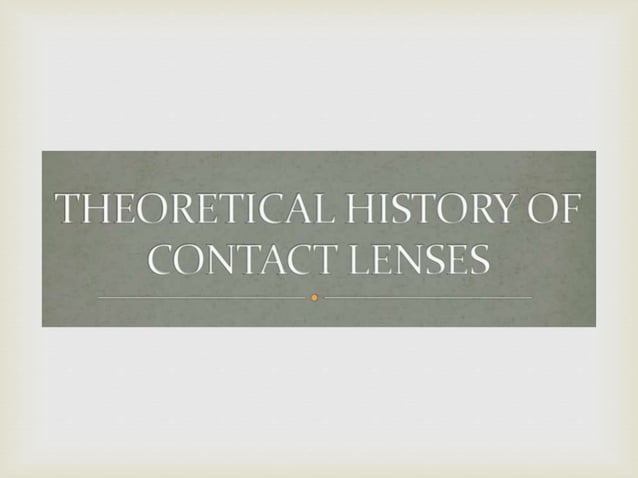 History of Contact Lenses.pptx