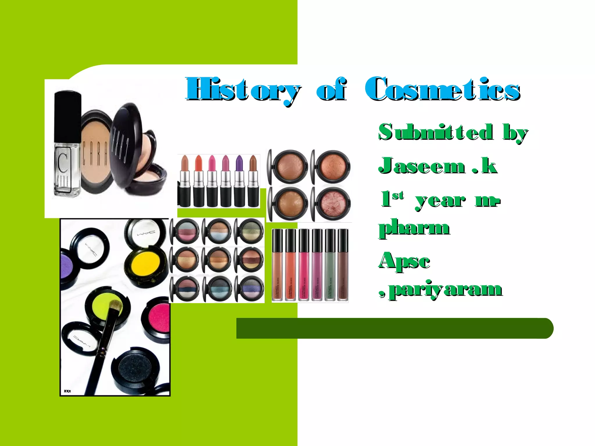 History of cosmetics | PPT