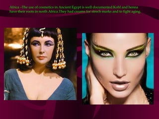 History of cosmetics and makeup | PPT